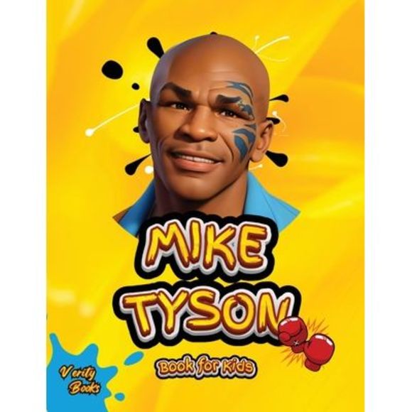 Books | Other | Mike Tyson Book For Kids The Ultimate Biography Of The ...